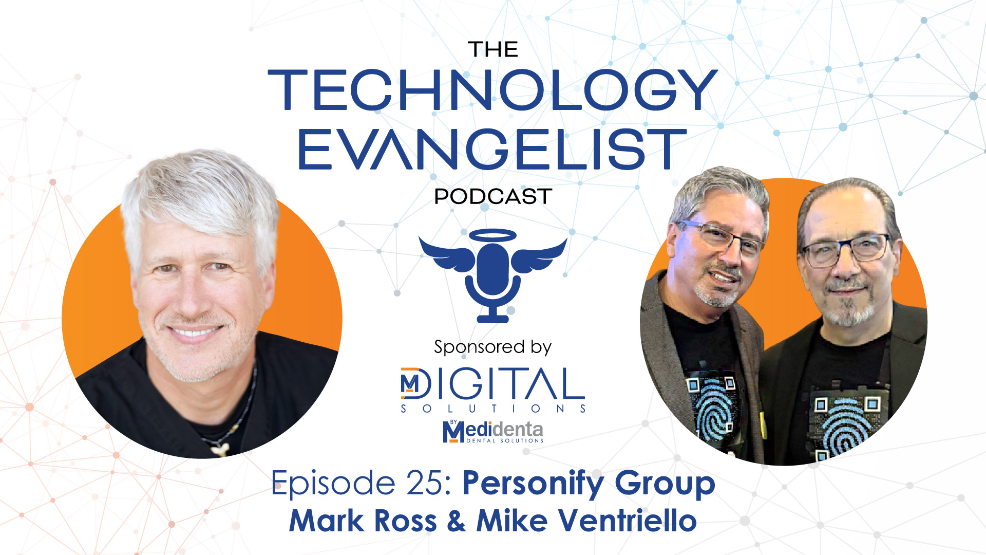 The Technology Evangelist Podcast Episode 25: Dental Brand Growth and ...