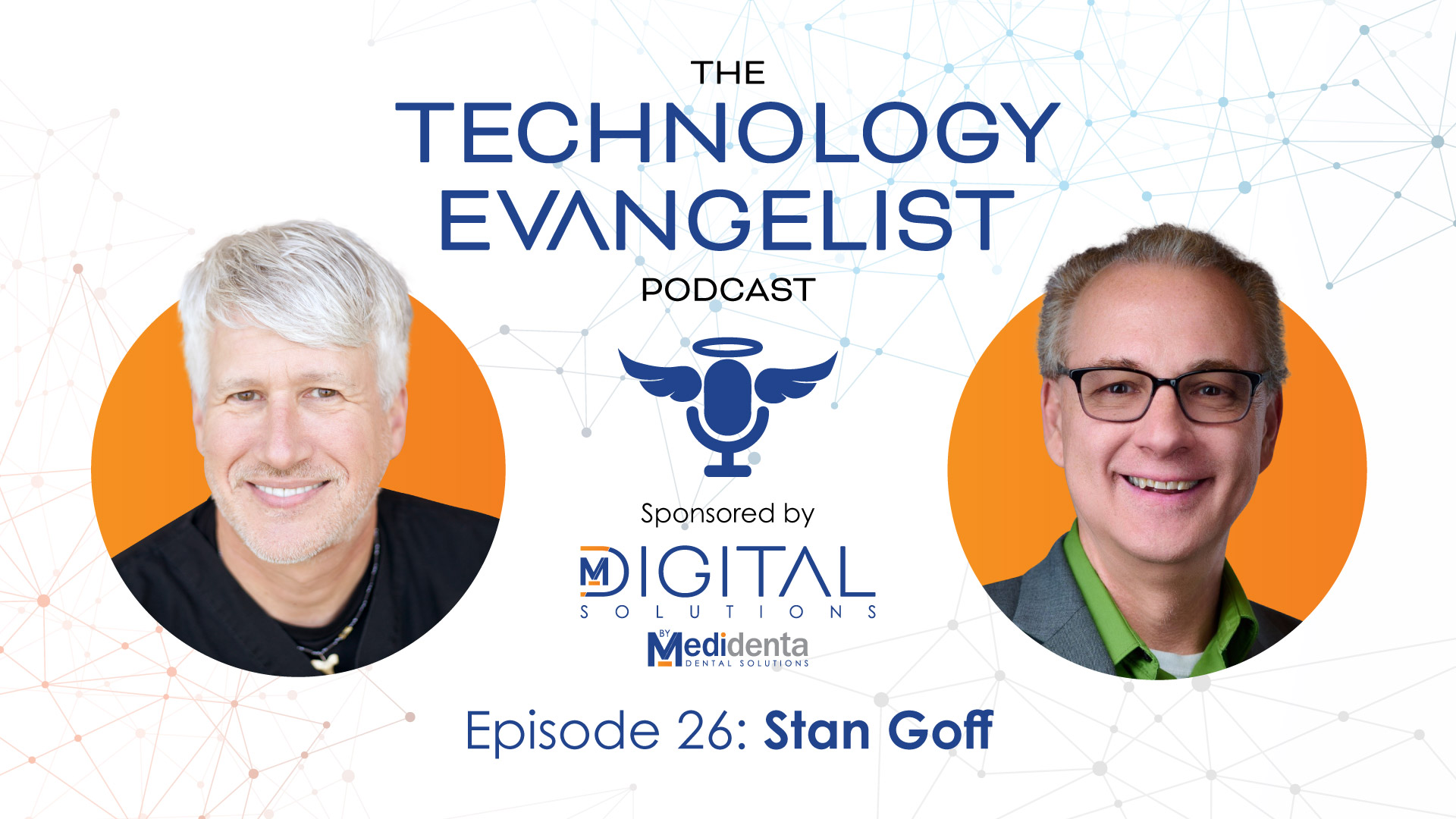 Episode 26: Stan Goff on Dental Media Evolution and Future Trends ...